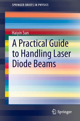 Nwf.com: A Practical Guide to Handling Laser Diod: Haiyin Sun: كتب