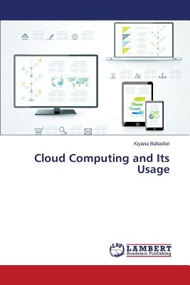 Nwf.com: Cloud Computing and Its Usage: Bahadori Kiyana: كتب