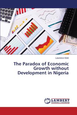 Nwf.com: The Paradox of Economic Growth without D: Edet Lawrence : كتب