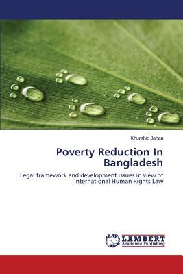 Nwf.com: Poverty Reduction In Bangladesh: Jahan Khurshid : كتب
