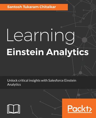 Nwf.com: Learning Einstein Analytics: Santosh Tukaram: كتب