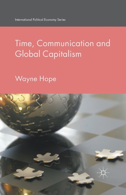 Nwf.com: Time, Communication and Global Capitalis: Wayne Hope: كتب