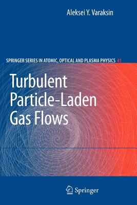 Nwf.com: Turbulent Particle-Laden Gas Flows: Aleksei Y Vara: كتب