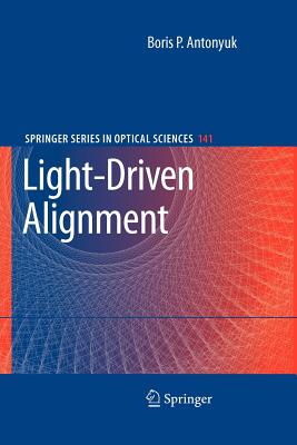 Nwf.com: Light-Driven Alignment: Boris P Antony: كتب