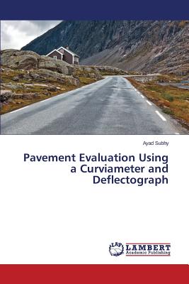 Nwf.com: Pavement Evaluation Using a Curviameter : Subhy Ayad: كتب
