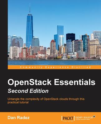 Nwf.com: OpenStack Essentials, Second Edition: Dan Radez: كتب