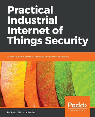 Nwf.com: Practical Industrial Internet of Things : Sravani Bhattac: كتب