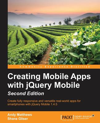 Nwf.com: Creating Mobile Apps with jQuery Mobile : Andy Matthews: كتب