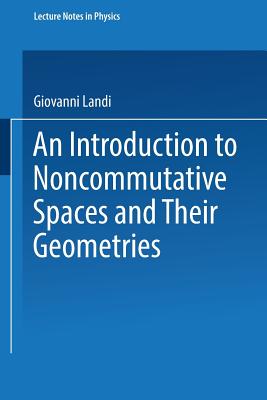 Nwf.com: An Introduction to Noncommutative Spaces: Giovanni Landi: كتب