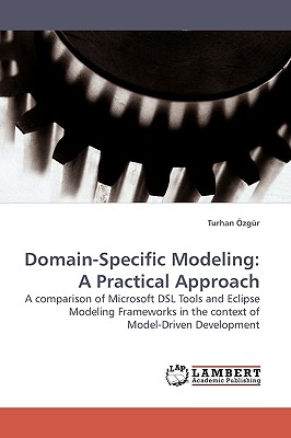 Nwf.com: Domain-Specific Modeling: A Practical Ap: Turhan Zgr: كتب