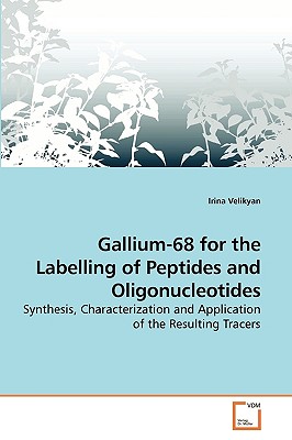 Nwf.com: Gallium-68 for the Labelling of Peptides: Irina Velikyan: كتب