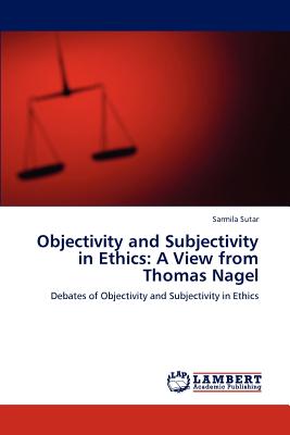 Nwf.com: Objectivity and Subjectivity in Ethics: : Sarmila Sutar: كتب