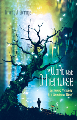 Nwf.com: The World Made Otherwise: Timothy J Gorri: كتب
