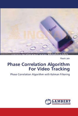 Nwf.com: Phase Correlation Algorithm For Video Tr: Rashi Jain: كتب