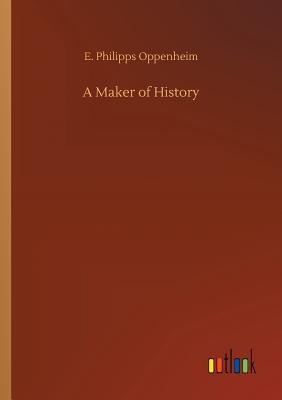 Nwf.com: A Maker of History: E Philipps Oppe: كتب
