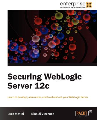 Nwf.com: Securing Weblogic Server 12c: Luca Masini: كتب