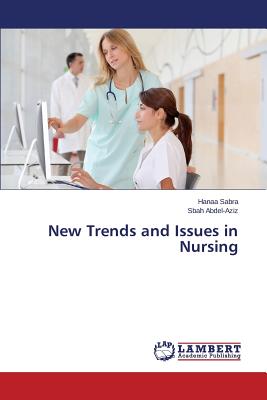 Nwf.com: New Trends and Issues in Nursing: Sabra Hanaa : كتب