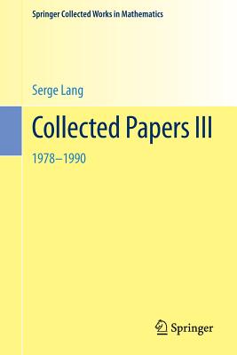 Nwf.com: Collected Papers III : 1978-1990: Serge Lang: كتب