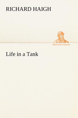 Nwf.com: Life in a Tank: Richard Haigh: كتب