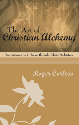 Nwf.com: The Art of Christian Alchemy: Roger Corless: كتب