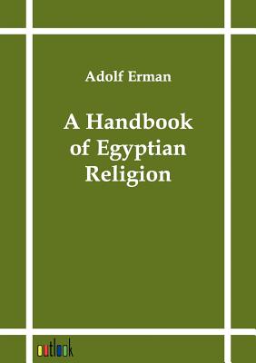 Nwf.com: A Handbook of Egyptian Religion: Adolf Erman: كتب