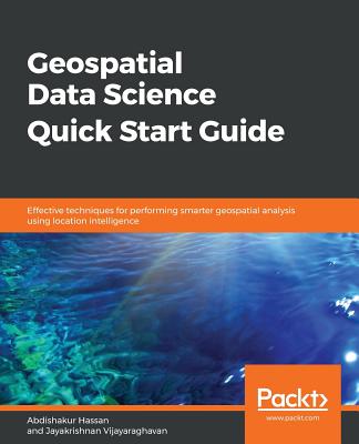 Nwf.com: Geospatial Data Science Quick Start Guid: Abdishakur Hass: كتب