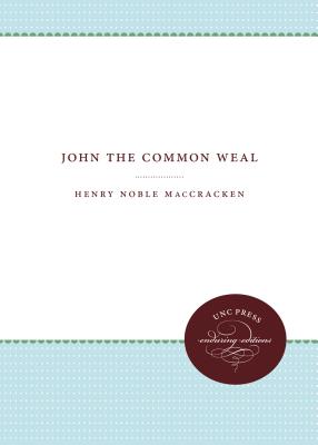 Nwf.com: John the Common Weal: Henry Noble Mac: كتب