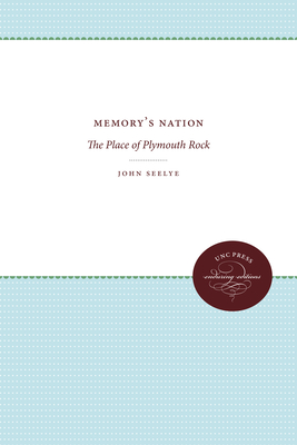 Nwf.com: Memory's Nation: The Place of Plymouth R: John Seelye: كتب