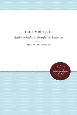Nwf.com: The Sin of Sloth: Acedia in Medieval Tho: Siegfried Wenze: كتب