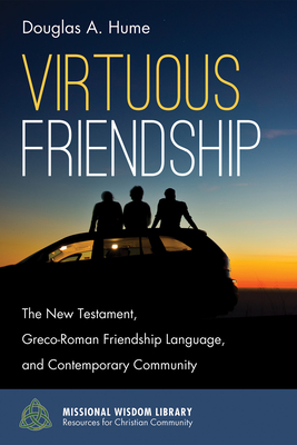 Nwf.com: Virtuous Friendship: Douglas A Hume: كتب