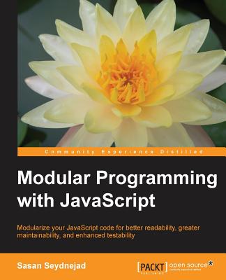 Nwf.com: Modular Programming with JavaScript: Sasan Seydnejad: كتب