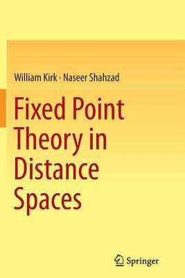 Nwf.com: Fixed Point Theory in Distance Spaces: William Kirk: كتب