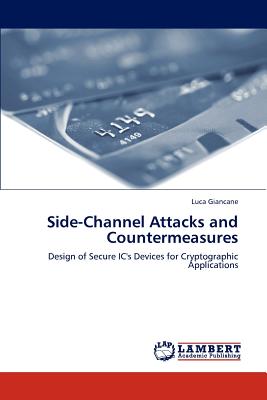 Nwf.com: Side-Channel Attacks and Countermeasures: Luca Giancane: كتب
