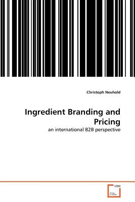 Nwf.com: Ingredient Branding and Pricing: Christoph Neuho: كتب