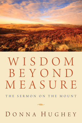 Nwf.com: Wisdom Beyond Measure: Donna Hughey: كتب