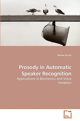 Nwf.com: Prosody in Automatic Speaker Recognition: Mireia Farrْs: كتب