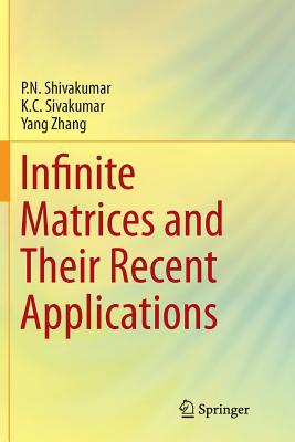 Nwf.com: Infinite Matrices and Their Recent Appli: P. N. Shivakuma: كتب