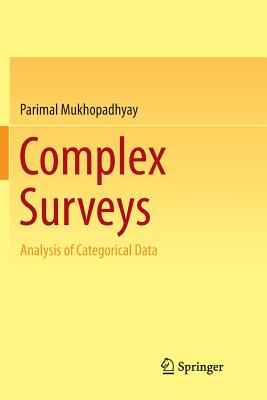 Nwf.com: Complex Surveys : Analysis of Categorica: Parimal Mukhopa: كتب