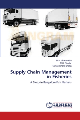 Nwf.com: Supply Chain Management in Fisheries: B. S. Viswanath: كتب