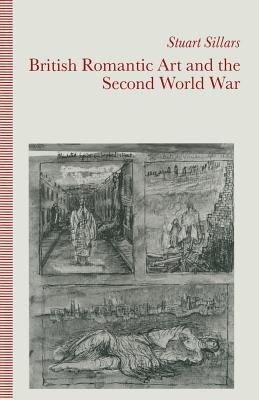 Nwf.com: British Romantic Art and the Second Worl: Stuart Sillars: كتب