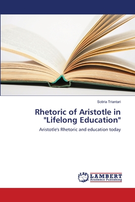 Nwf.com: Rhetoric of Aristotle in "Lifelong Educa: Sotiria Trianta: كتب