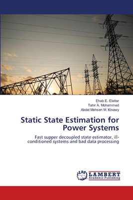 Nwf.com: Static State Estimation for Power System: Ehab E Elattar: كتب