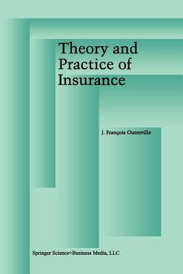 Nwf.com: Theory and Practice of Insurance: J Francois Outr: كتب