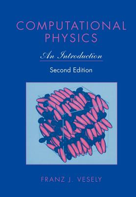 Nwf.com: Computational Physics : An Introduction: Franz J Vesely: كتب
