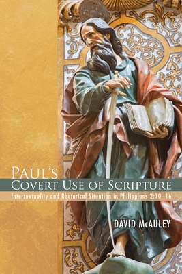 Nwf.com: Paul's Covert Use of Scripture: David McAuley: كتب
