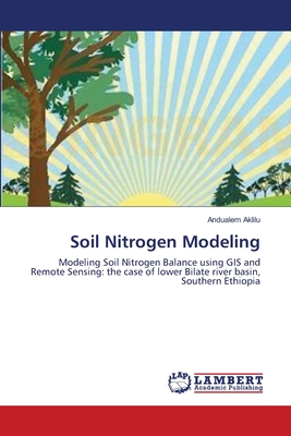Nwf.com: Soil Nitrogen Modeling: Andualem Aklilu: كتب