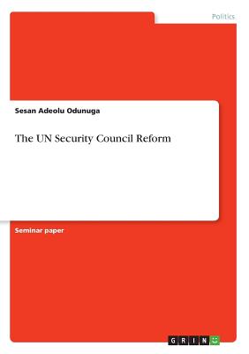 Nwf.com: The UN Security Council Reform: Sesan Adeolu Od: كتب