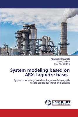 Nwf.com: System modeling based on ARX-Laguerre ba: Abdelkader MBAR: كتب