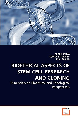 Nwf.com: BIOETHICAL ASPECTS OF STEM CELL RESEARCH: ANKUR BARUA: كتب