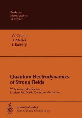 Nwf.com: Quantum Electrodynamics of Strong Fields: Walter Greiner: كتب